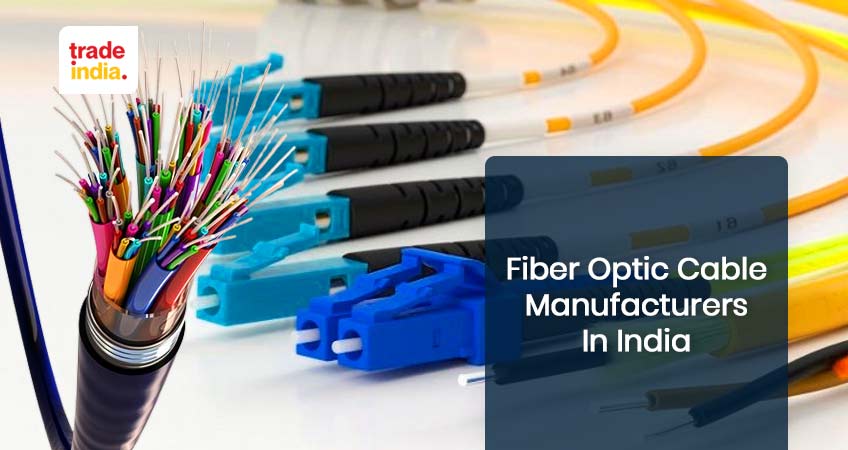 Top 10 Fiber Optic Cable Manufacturers in India for Quality and Reliability