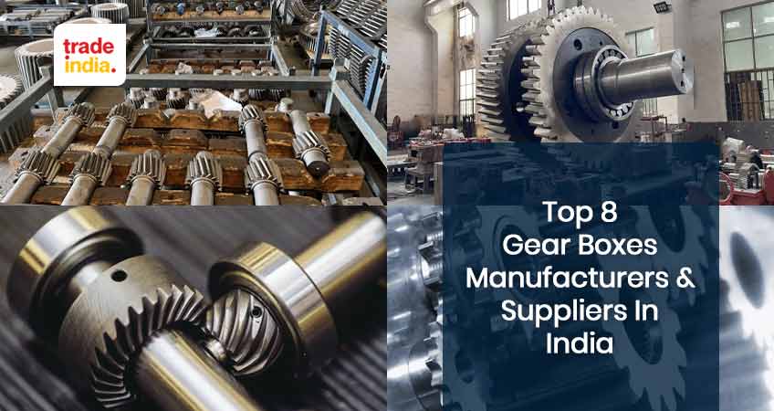 Top 8 Gear Boxes Making Companies in India - 2025