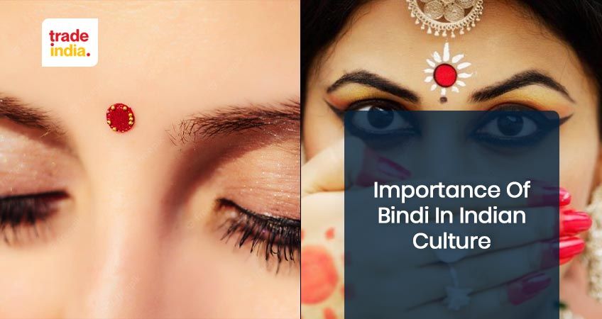 Importance of Bindi In Indian Tradition