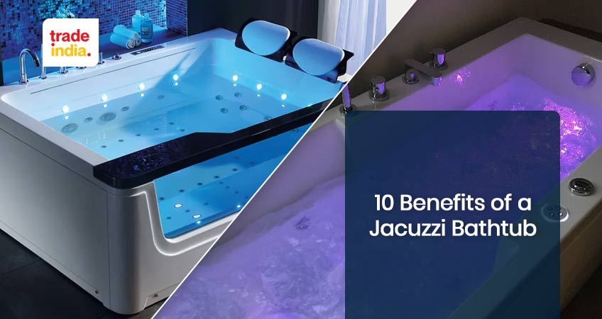 Top Benefits of a Jacuzzi Bathtub in 2025