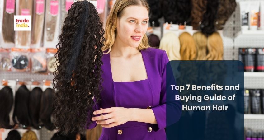 All You Need to Know About Human Hair