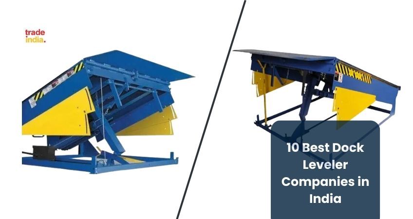 Top 10 Dock Leveler Companies in India - #Latest