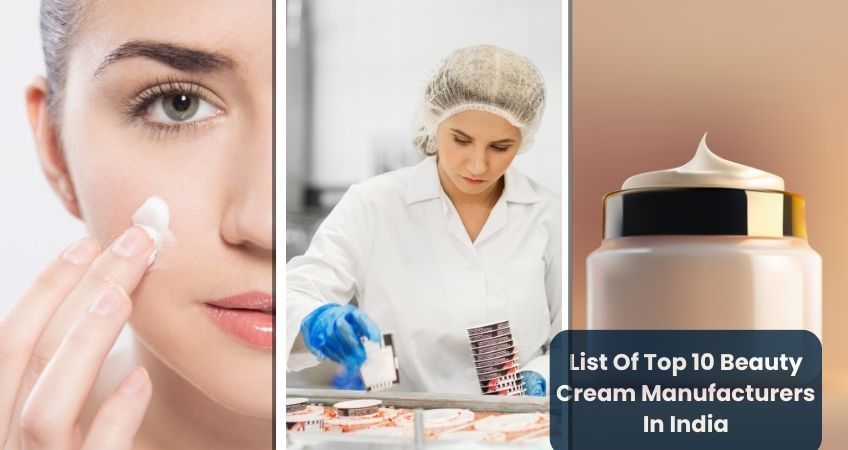 List Of Top 10 Beauty Cream Manufacturers In India