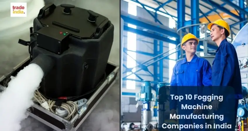 Top 10 Fogging Machine Manufacturing Companies in India
