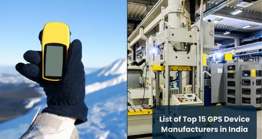 List of Top 15 GPS Device Manufacturers in India