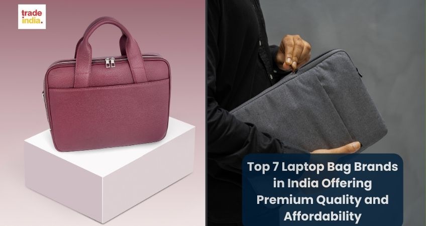 Top 7 Laptop Bag Brands in India Offering Premium Quality and Affordability
