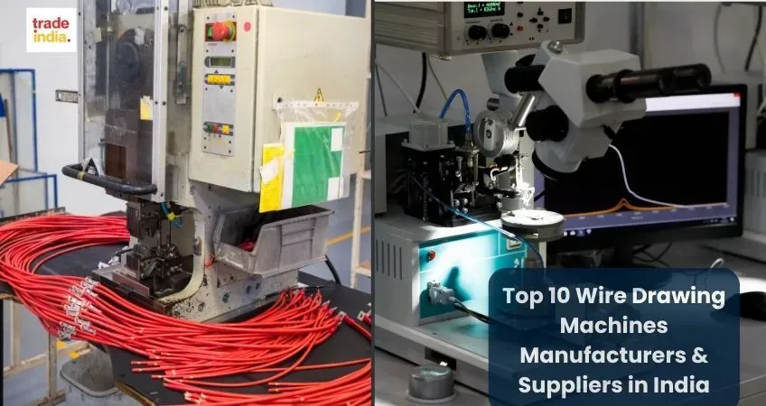 Best 10 Wire Drawing Machines Manufacturers & Suppliers in India