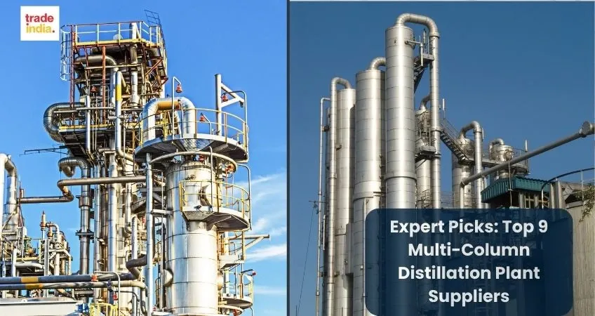 Top 9 Multi-Column Distillation Plant Suppliers In India