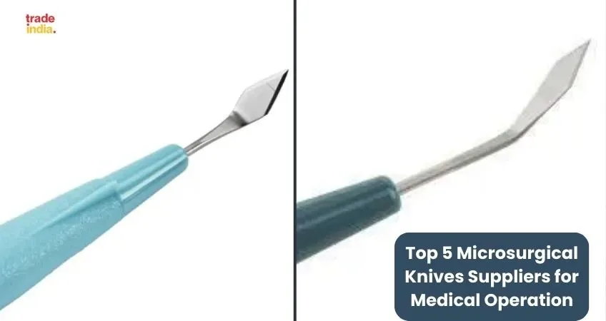 Top Microsurgical Knives Suppliers for Medical Operation