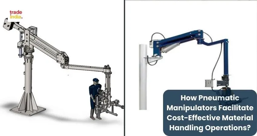 How Pneumatic Manipulators Facilitate Cost-Effective Material Handling ...