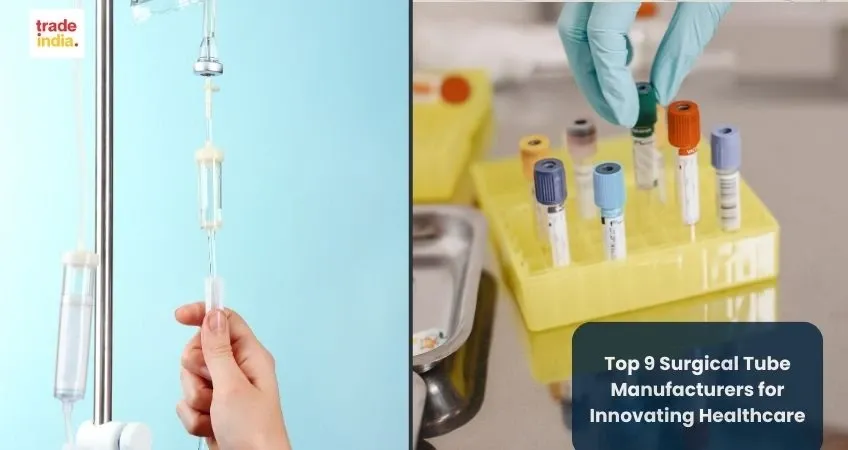 Best 9 Surgical Tube Manufacturers for Innovating Healthcare