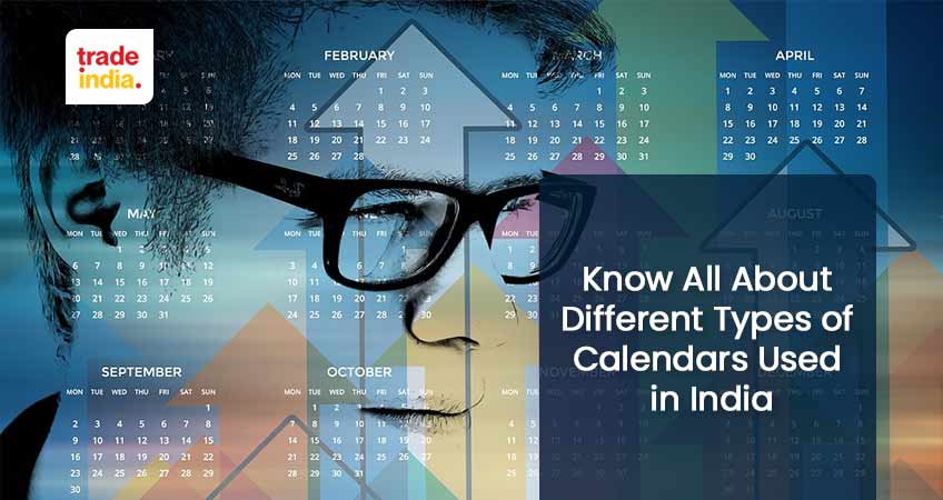 Different Types of Calendars Used in India