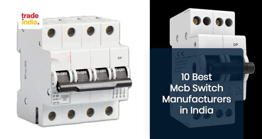 Top 10 Leading MCB Switch Manufacturers in India