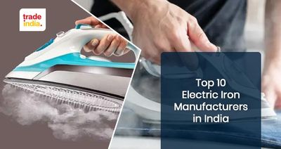 Top 10 Electric Iron Manufacurers in India