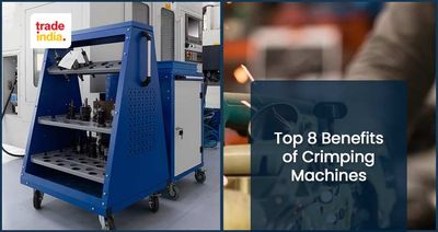 Top 8 Benefits of Crimping Machines in Manufacturing