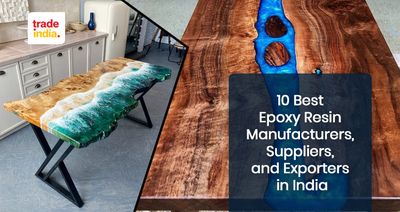 Best 10 Epoxy Resin Manufacturers and Suppliers in India
