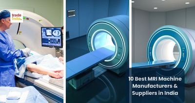 10 Best MRI Machine Manufacturers & Suppliers in India