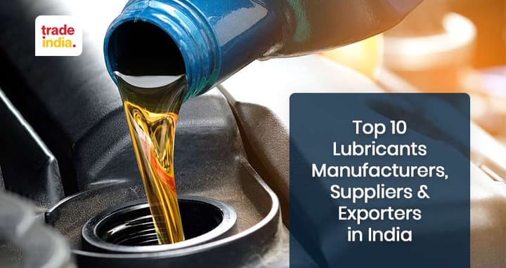 Lubricants Manufacturers & Suppliers in India - Top 10