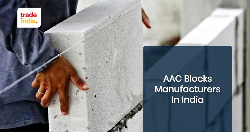 List of AAC Blocks Manufacturing Companies In India 2022