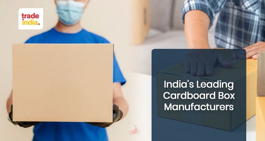 List of India's Leading Cardboard Box Manufacturers