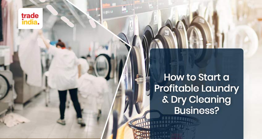 Start A Profitable Laundry & Dry Cleaning Business [2023]
