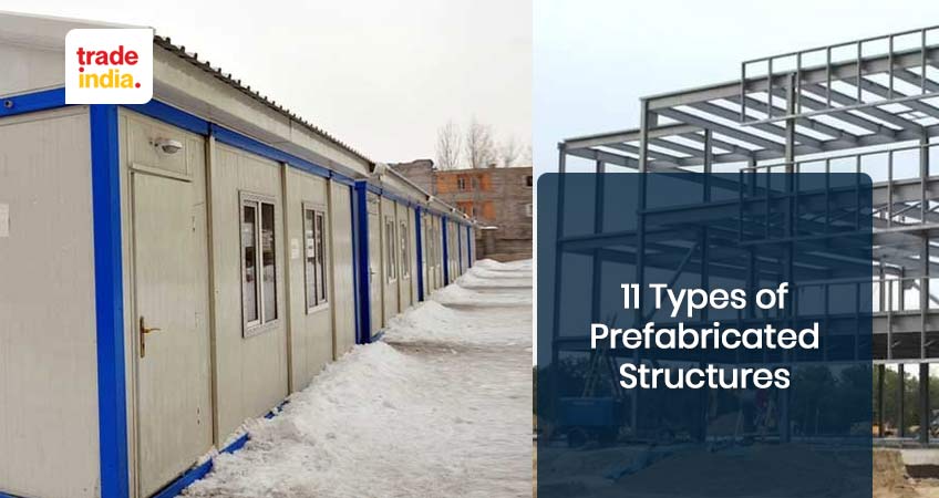 Top 11 Types of Prefabricated Structures - [2023]