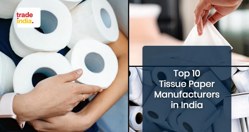 Top 10 Indian Tissue Paper Companies | Trusted Suppliers & Exporters