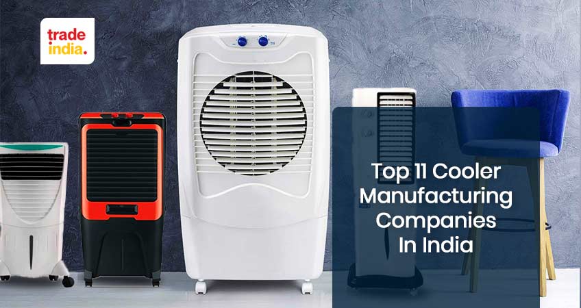 Top 11 Cooler Manufacturing Companies In India - Best Brand