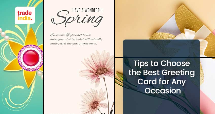 Tips to Choose the Best Greeting Card for Any Occasion