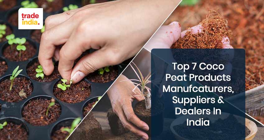 Best 7 Coco Peat Products Manufacturers in India