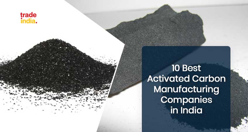 Best Activated Carbon Producing Companies in India [2024]
